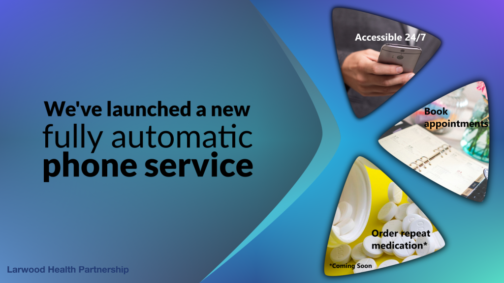 New Service: Automated Phone Booking – Larwood Health Partnership